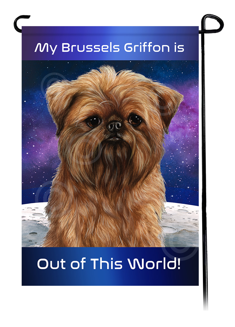 Brussels Griffon - Out Of This World Garden Flag | Pet Gifts USA