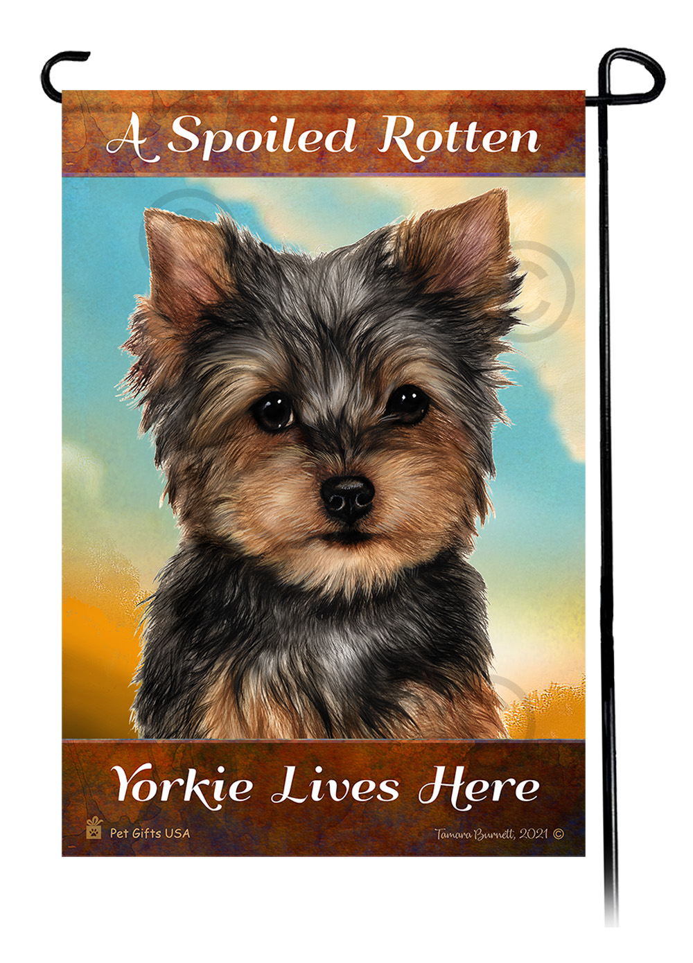 A Spoiled Rotten Yorkie Puppy Lives Here - Garden Flag | Pet Gifts USA