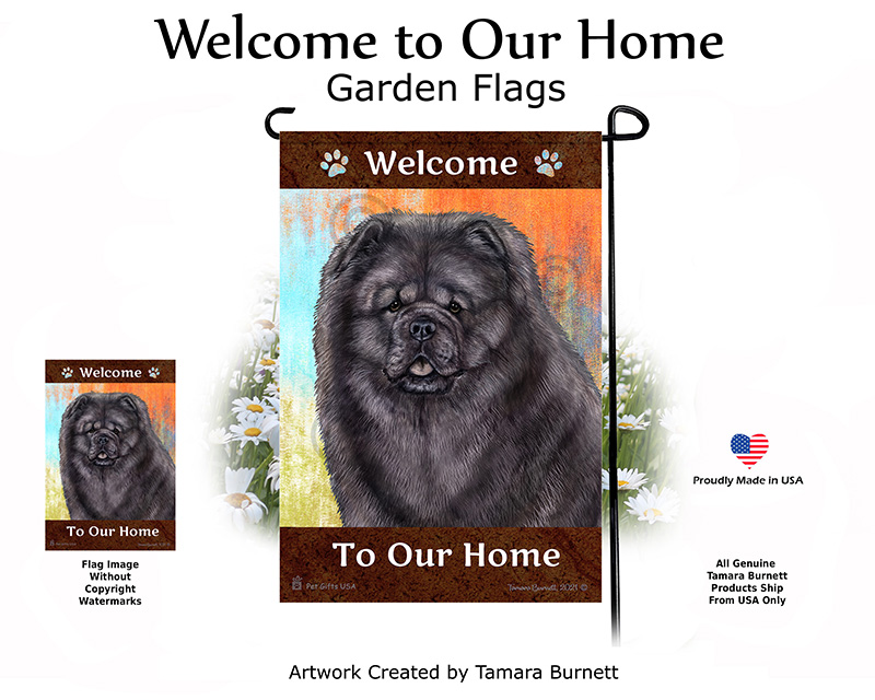 Chow Chow Blue Welcome To Our Home - Garden Flag | Pet Gifts USA