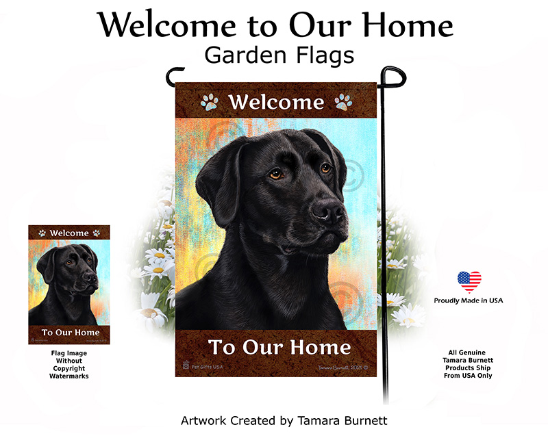 Labrador Retriever American Black Welcome To Our Home - Garden Flag ...